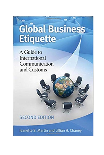 Global Business Etiquette A Guide to International Communicati
