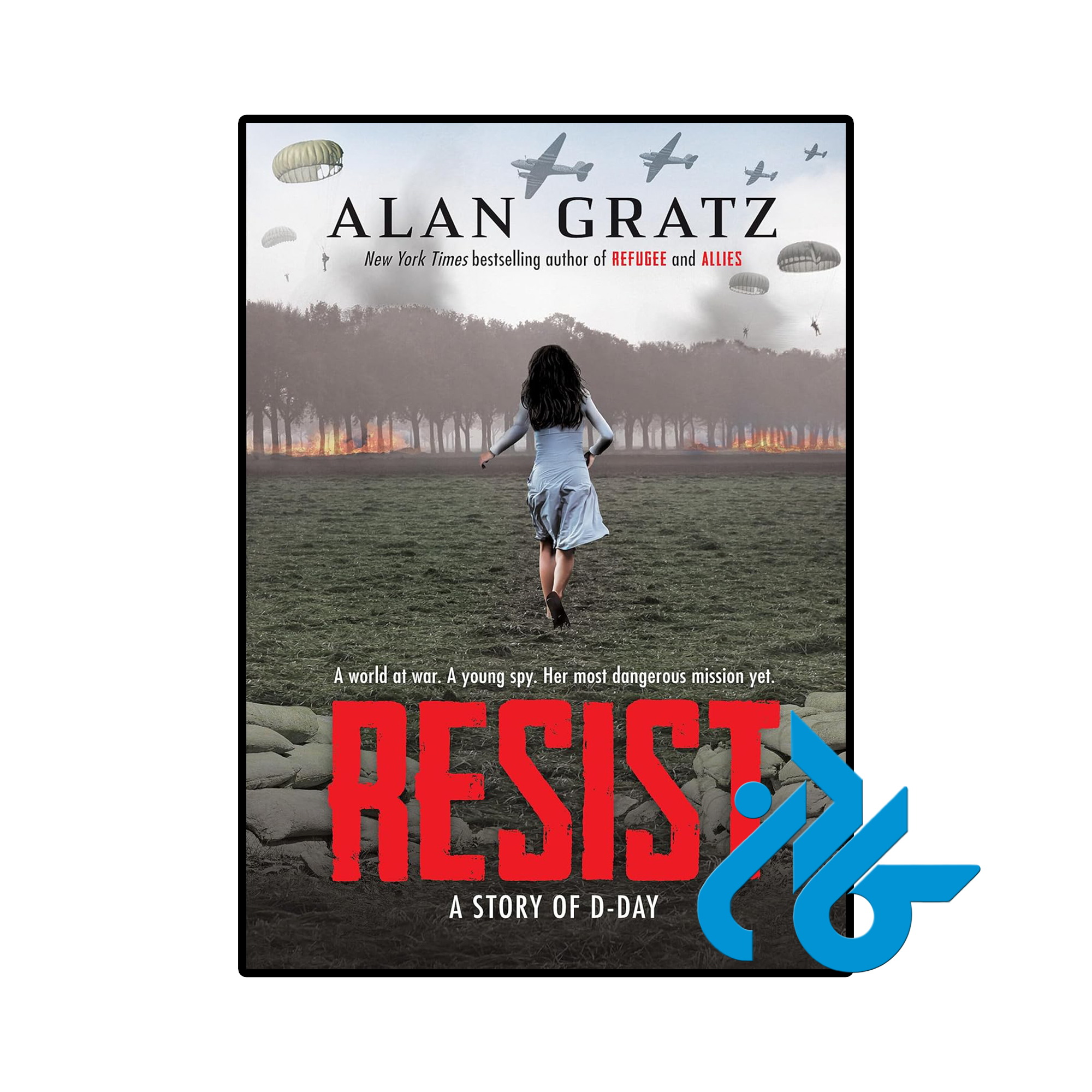 خرید و قیمت کتاب Resist A Story of D Day از فروشگاه کتابسرای دنیای زبان